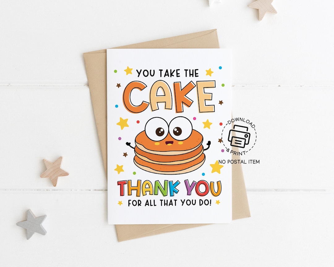 You Take the Cake Teacher Appreciation Card Printable, Pancake Theme ...