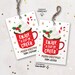 Enjoy A Cup of Cheer Gift Tag, Coffee Cup Christmas Tag Printable ...