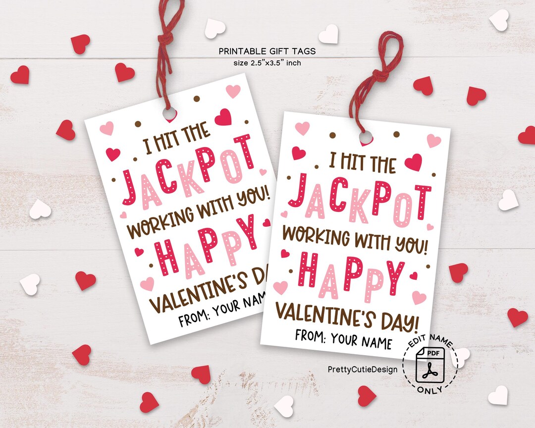 Lottery Valentine's Day Tag Gift Tag Printable, Hit the Jackpot Working ...