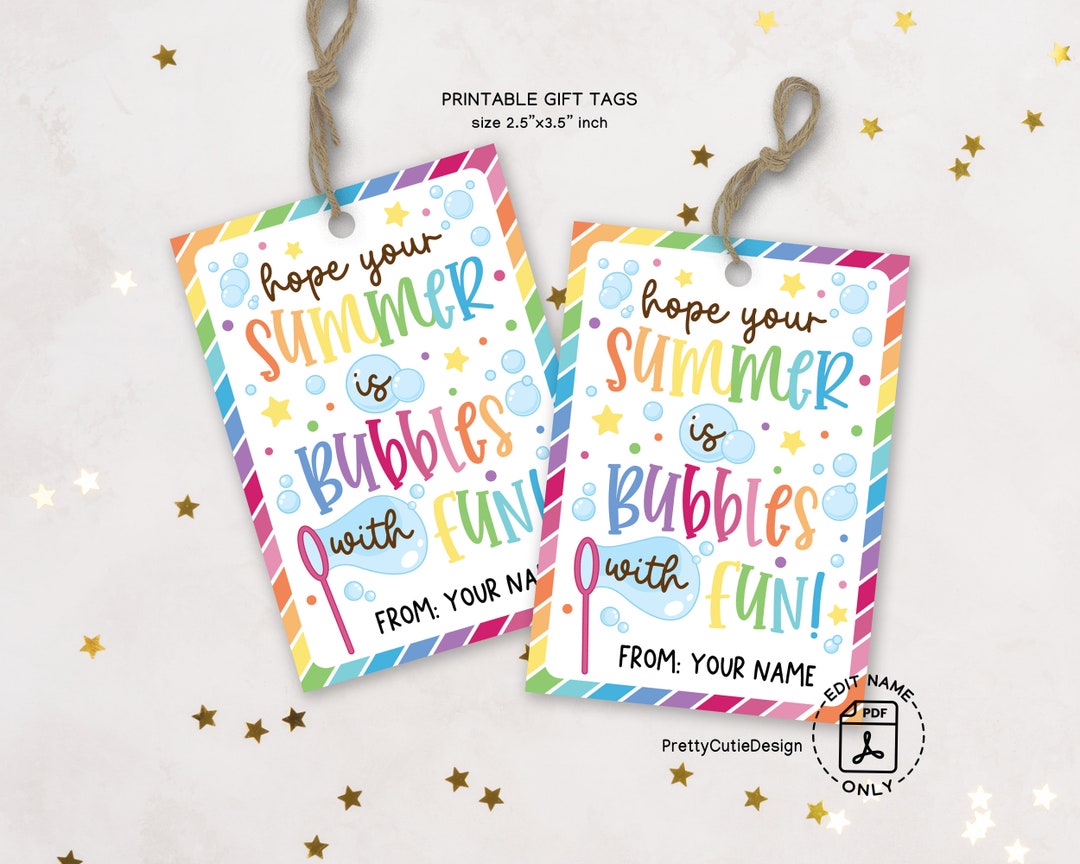 Bubble Summer Tag Printable, End of School Year Tags, End of School ...
