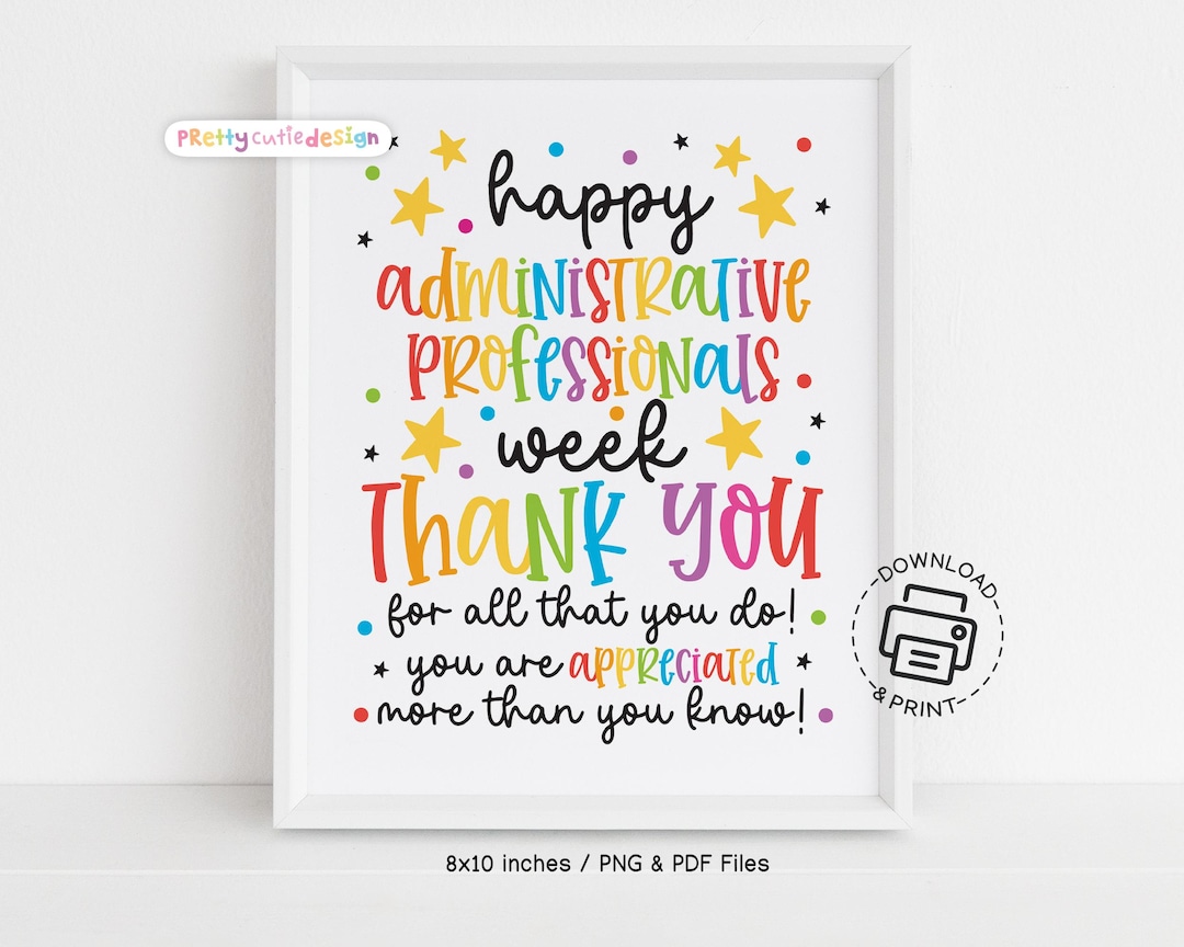 Administrative Professionals Week Sign Printable, Admin Appreciation ...