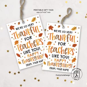 Happy Thanksgiving Gift Tags Printable, Thankful for Teachers, Fall ...
