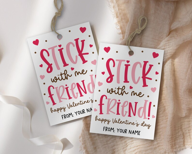 Stick With Me Friend Valentine's Day Tag, Printable Gift Tag, Digital ...