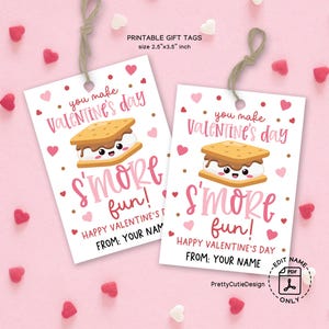 Printable S'mores Valentine's Day Gift Tags, You Make Valentine's Day S ...