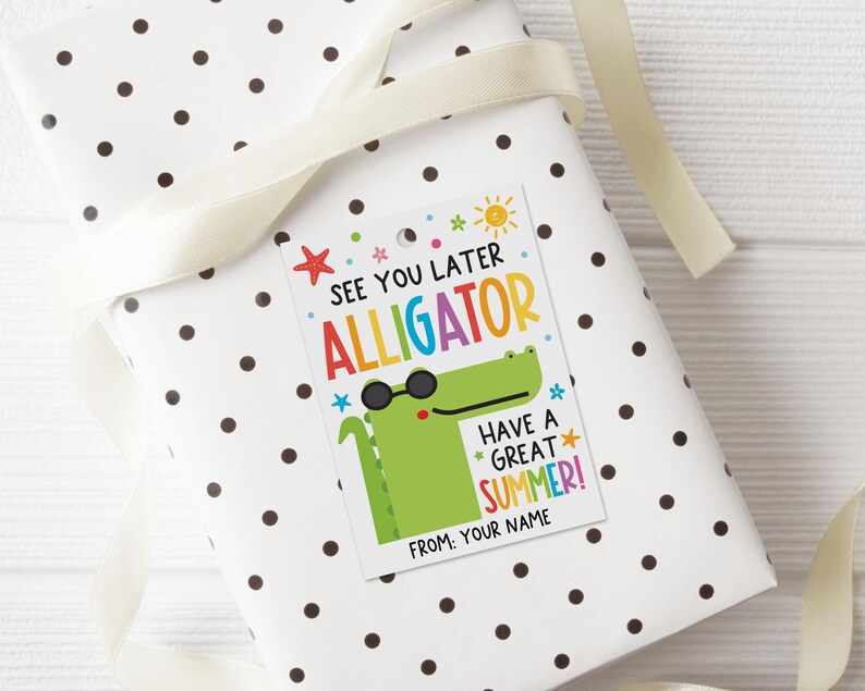 Alligator Summer Gift Tags: Last Day of School Printable (PDF) - Etsy