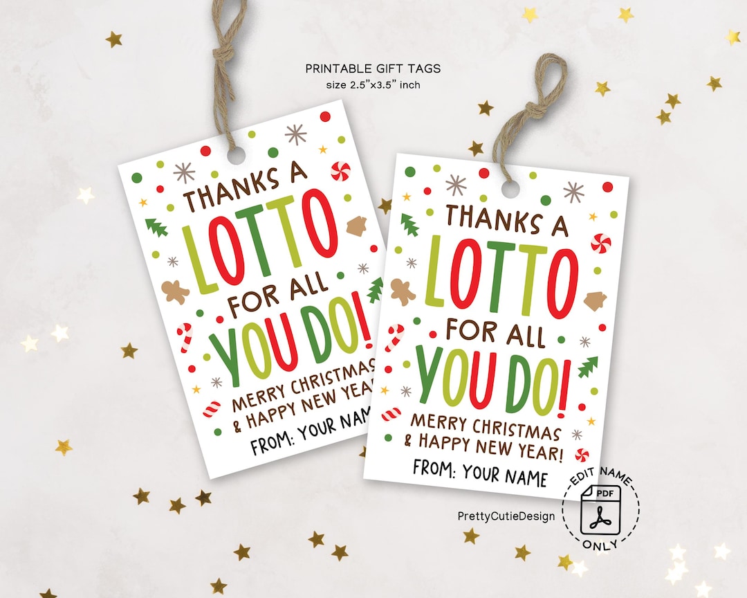 Thanks a Lotto Christmas Gift Tags, Printable Holiday Favor Tags, Thank ...