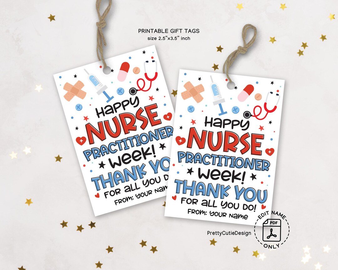 Nurse Practitioner Week Gift Tags Printable: Staff Thank You ...