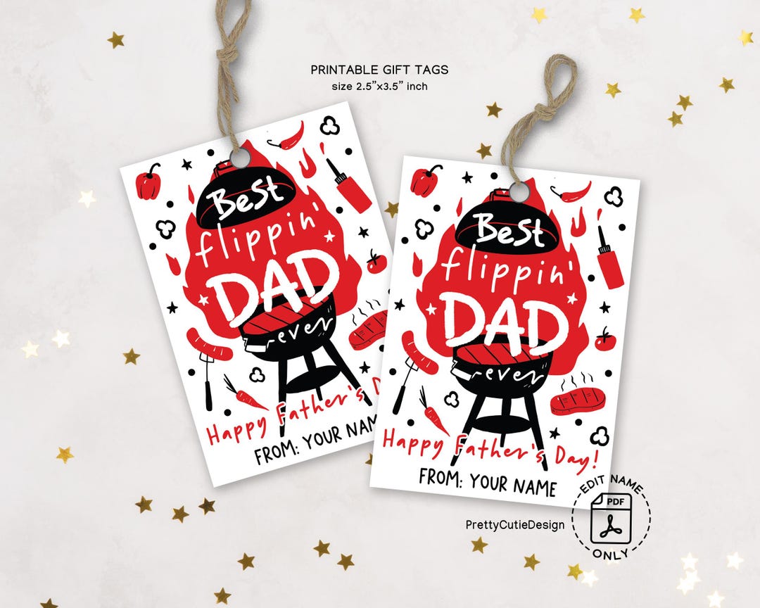 Father's Day Gift Tags Printable, Best Flippin’ Dad Ever BBQ Gift Tag ...