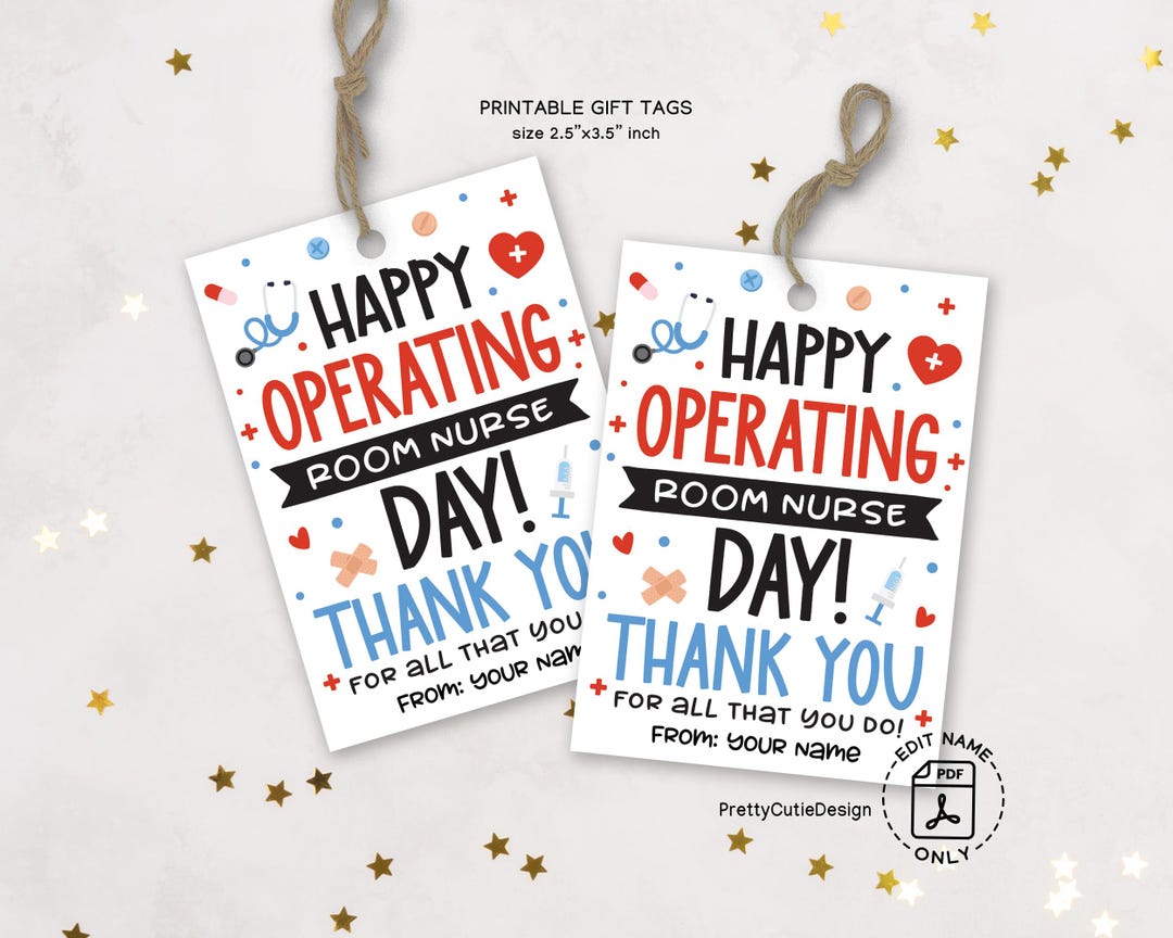 Printable Operating Room Nurse Gift Tags, Happy Operating Room Nurse ...
