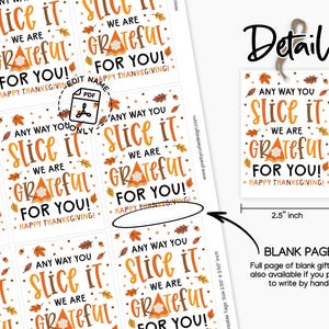 Printable Thanksgiving Gift Tags, Any Way You Slice It Pumpkin Pie ...