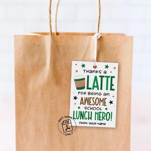 Thanks a Latte School Lunch Hero Day Gift Tags Printable, Appreciation ...