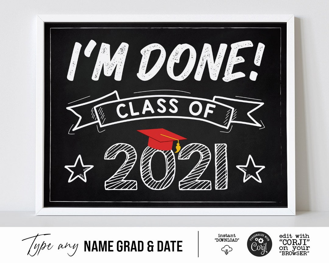 I'm Done Graduation Sign High School Graduation Photo - Etsy