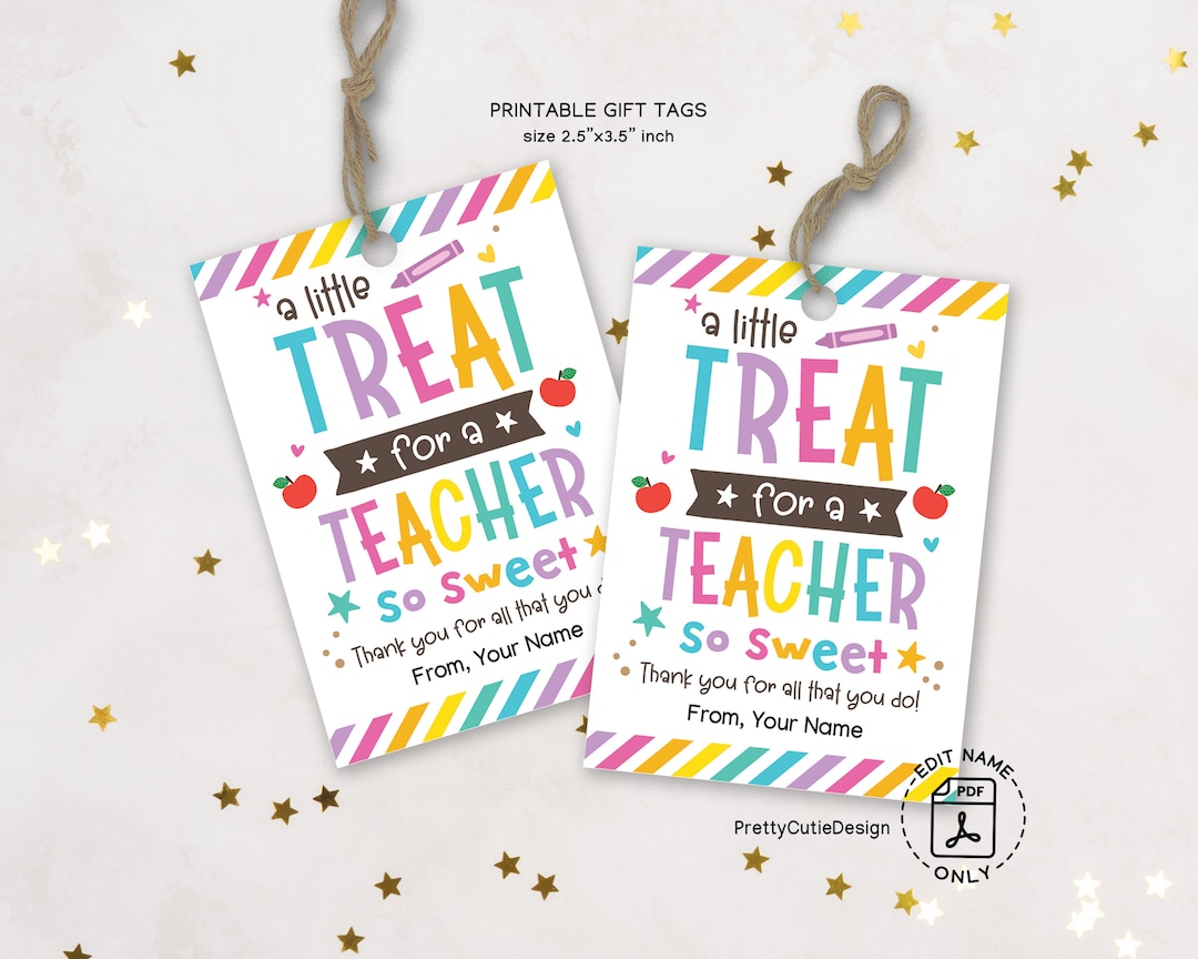 Teacher Appreciation Gift Tags: Sweet Treat Printable (PDF) - Etsy