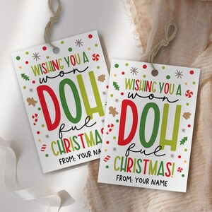Playdough Gift Tags Printable, Won-doh-ful Christmas, Winter Break ...