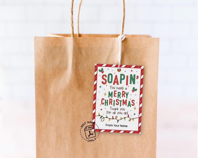 Soap Gift Tags Printable, Soapin’ You Have a Merry Christmas, Holiday ...