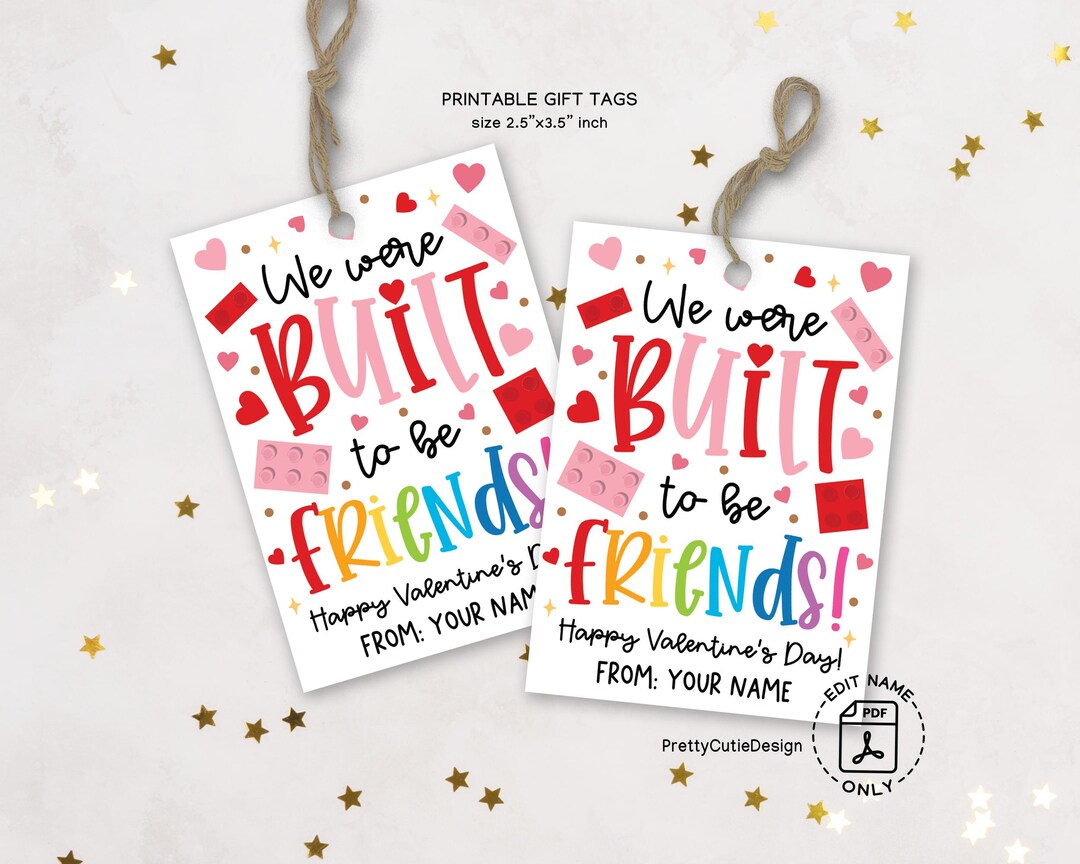 Valentine Gift Tags, Built to Be Friends Valentine Tag, Toy Classroom ...