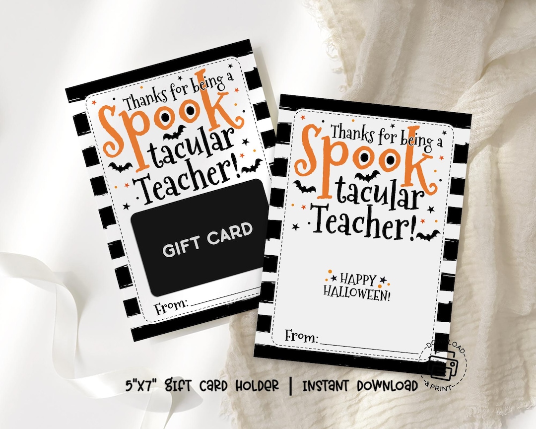 Halloween Gift Card Holder Printable, Spooktacular Teacher Appreciation ...