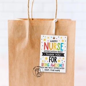 Nurse Appreciation Week Gift Tags Printable, Thank You for Being ...