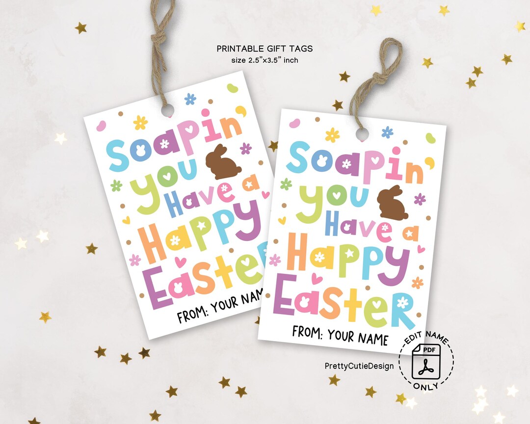 Soapin’ You Have a Happy Easter Gift Tags, Easter Favor Tags, Bunny ...