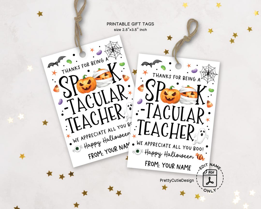 Teacher Halloween Gift Tag Printable, Spooktacular Teacher Halloween ...