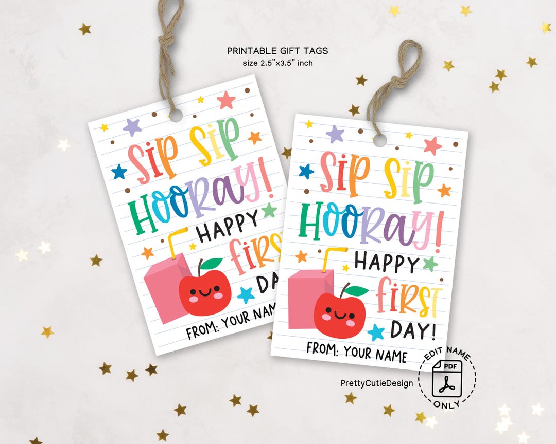 First Day of School Gift Tags Printable, Sip Sip Hooray Tags, Back to ...