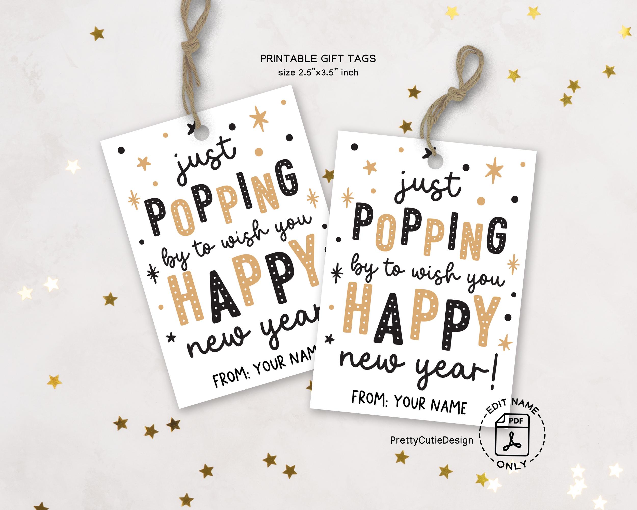 Happy New Year Gift Tag Printable, Popping by to Wish You Happy New ...