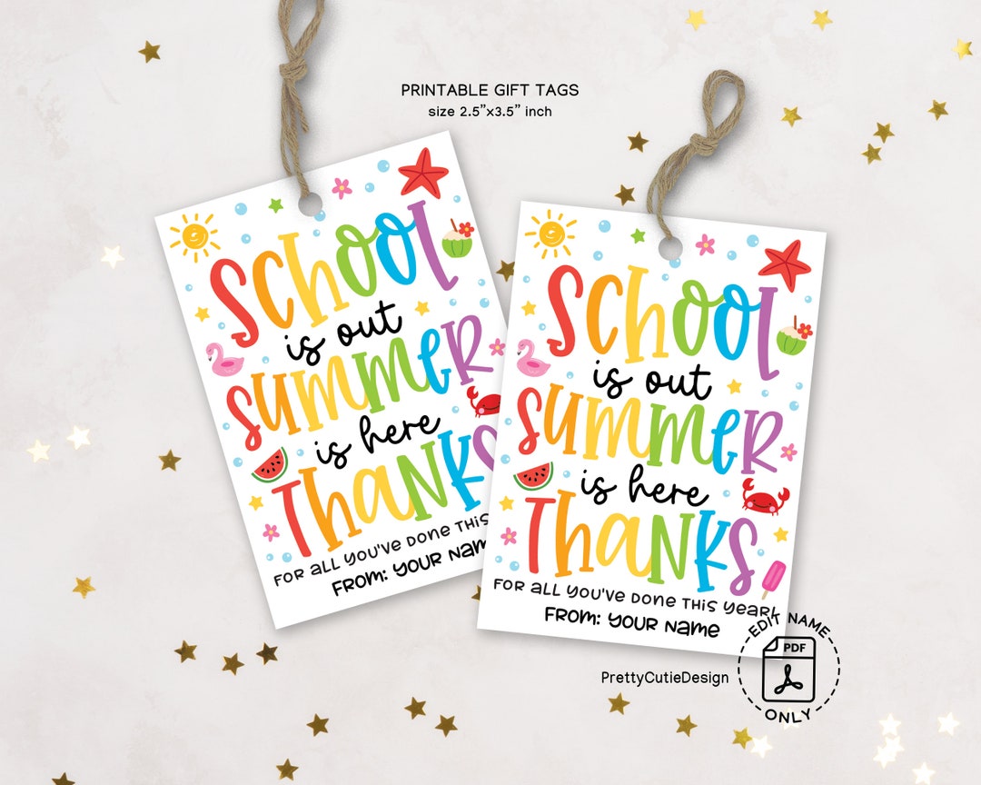 End of School Year Gift Tags, School's Out for Summer Tags, Summer ...