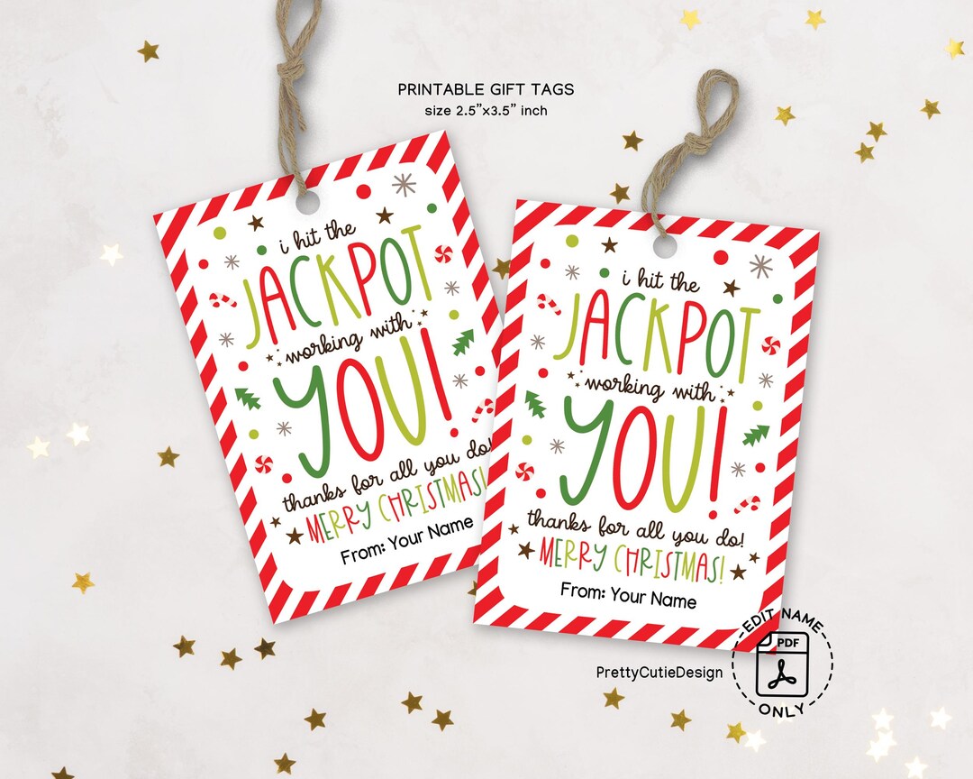 Printable Merry Christmas Lotto Gift Tags, I Hit the Jackpot Working ...