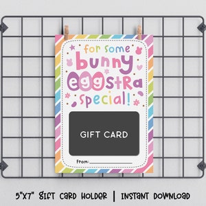 Easter Gift Card Holder, Some Bunny Eggstra Special Printable Gift Card ...