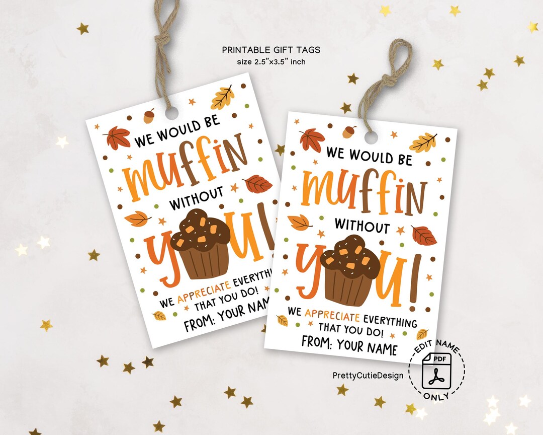 Thanksgiving Gift Tags Printable, Fall Muffin Gift Tags, Teacher Staff ...