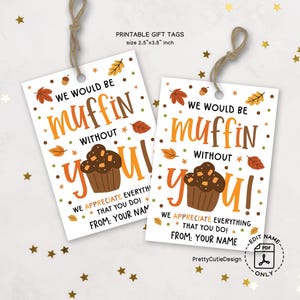 Thanksgiving Gift Tags Printable, Fall Muffin Gift Tags, Teacher Staff ...
