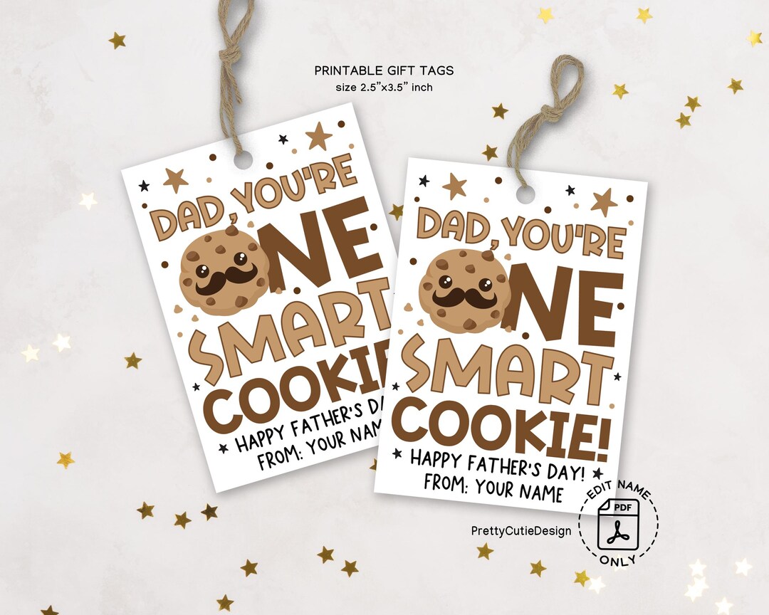 Father's Day Gift Tags Printable, Dad You’re One Smart Cookie Tag ...
