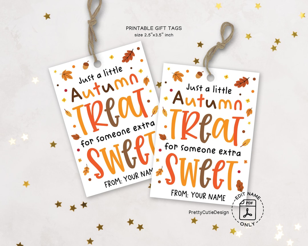 Thanksgiving Gift Tags Printable, Autumn Treat for Someone Sweet, Happy ...