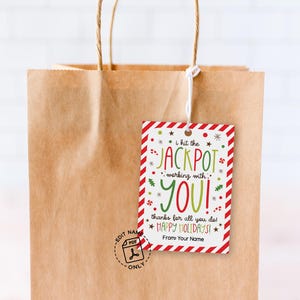 Christmas Lotto Gift Tags Printable, I Hit the Jackpot Working With You ...
