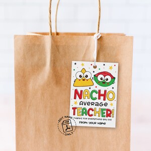 Nacho Average Teacher Appreciation Tag, Teacher Printable Gift Tag ...