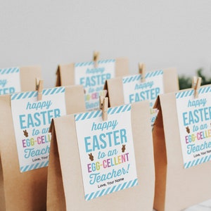 Happy Easter Eggcellent Teacher Gift Tags, Teacher Easter Appreciation ...