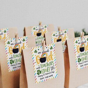 St Patricks Day We Struck Gold Teacher Staff Appreciation Tags, Happy ...
