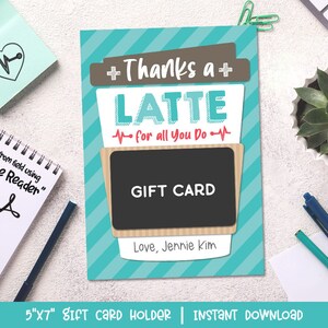 Thanks a Latte for All You Do, Nurses Day Thank You Gift Card Holder ...