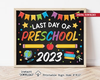 Last Day of Preschool Sign, Last Day of School Sign, Preschool ...