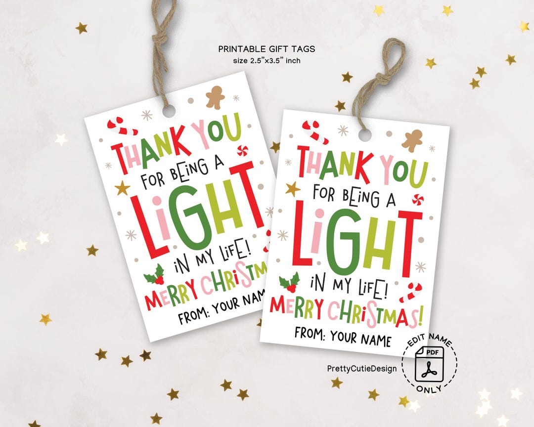 Christmas Gift Tags, Thank You Light in My Life Printable, Teacher ...