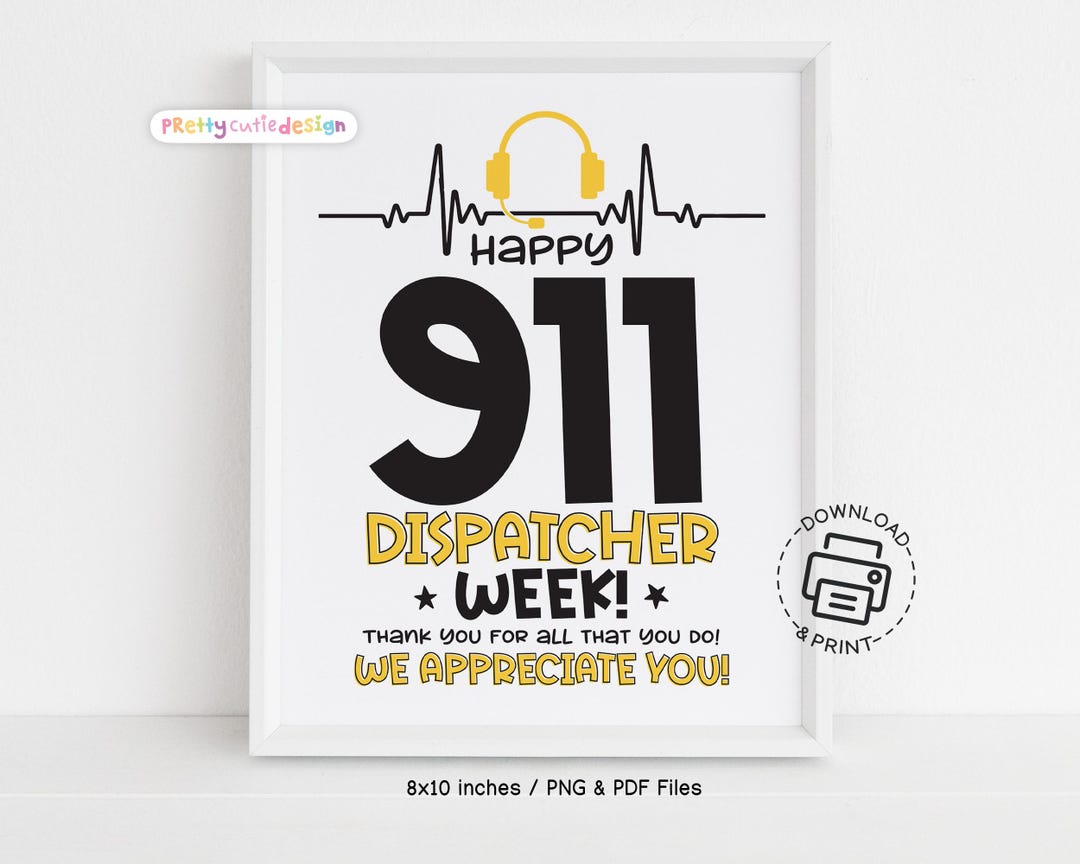 Dispatcher Appreciation Week Sign Printable, 911 Dispatcher Treat Table ...