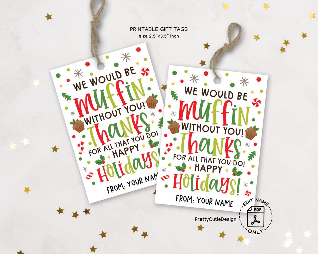 Printable Christmas Muffin Gift Tags, Teacher Thank You Favor Tags, We ...