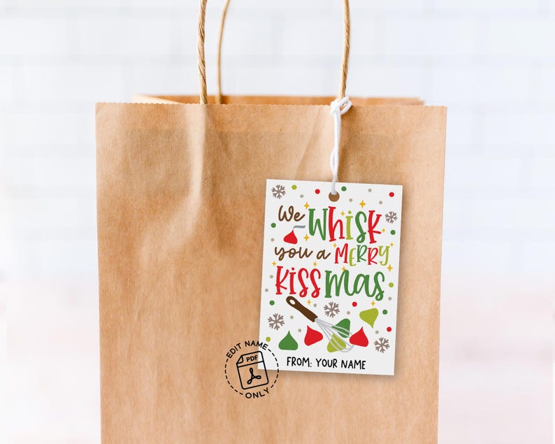 Christmas Gift Tags Printable, We Whisk You a Merry Kissmas, Baking ...