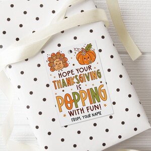 Hope Your Thanksgiving is Poppin' Gift Tags, Thank You Teacher and ...