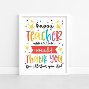 Happy Teacher Appreciation Week Sign Printable, Thank You Teacher ...