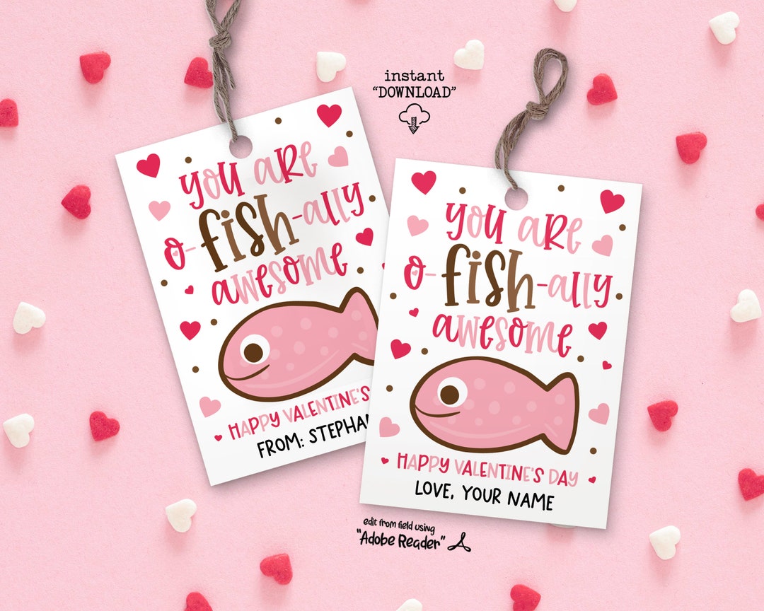 Goldfish Valentine Gift Tags, You Are O Fish Ally Awesome Valentine Tag ...