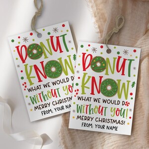 Printable Christmas Donut Cake Gift Tags, Donut Know What We Would Do ...