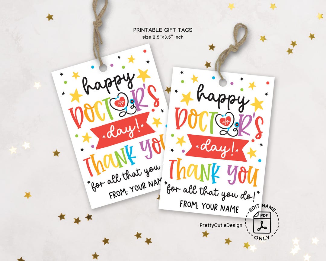 Happy Doctor's Day Gift Tags Printable, Doctor's Day Thank You Treat ...