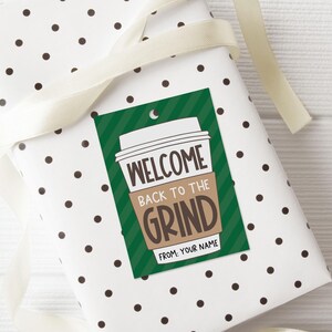 Back to School Coffee Gift Tags, Welcome Back to the Grind, First Day ...