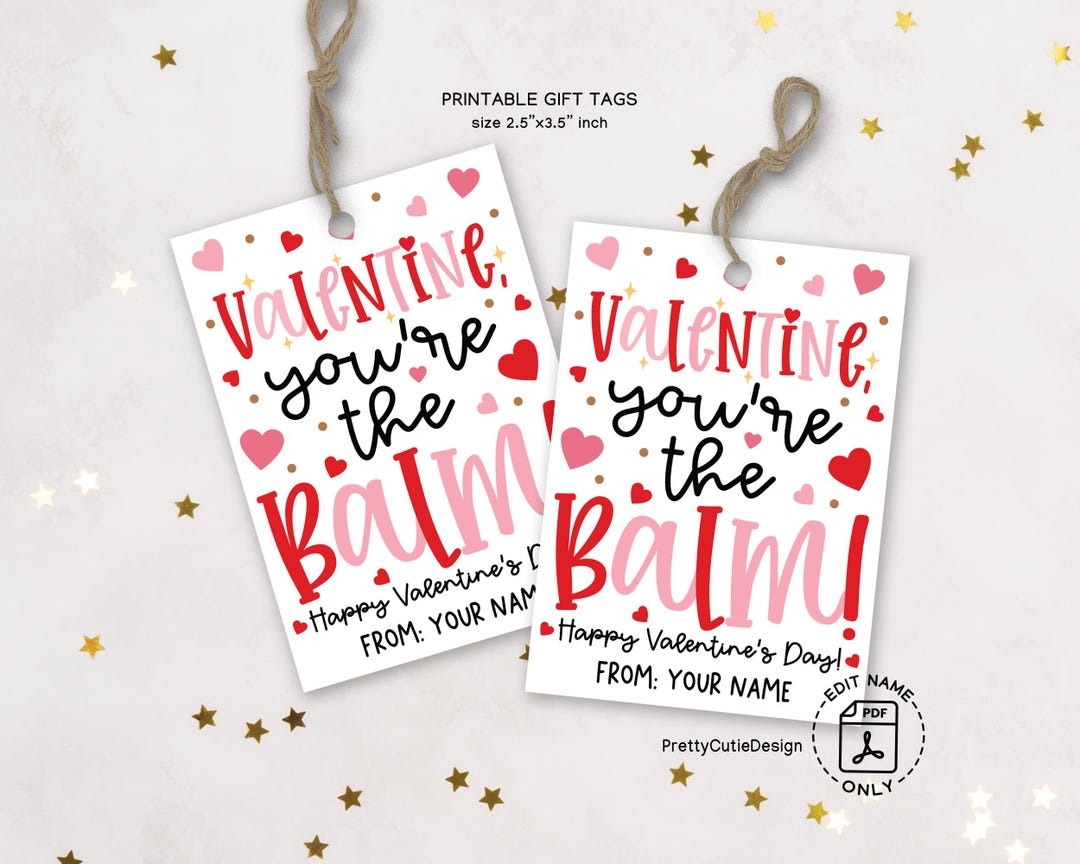 You're the Balm Lip Balm Valentine Tag, Non-candy Valentine's Day ...